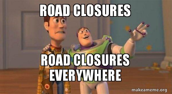Road closures Road closures everywhere - Buzz and Woody (Toy Story ...