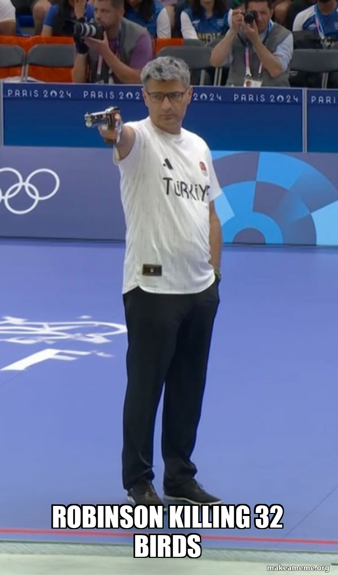 Robinson killing 32 birds - Yusuf Dikec Meme Generator