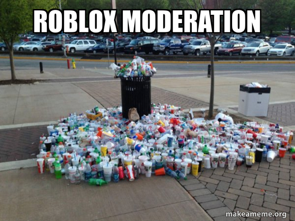 Roblox moderation - Canadian Football Fans meme Meme Generator