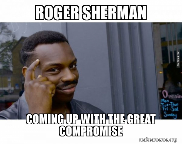 Roger Shermans Great Compromise