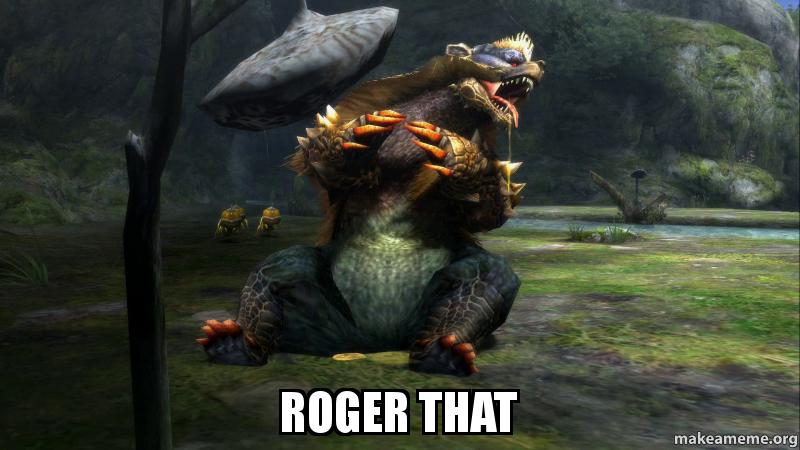 ROGER THAT Meme Generator