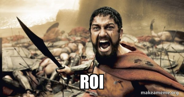 ROI - The 300 Meme Generator