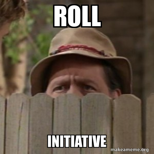 Roll Initiative Meme Generator