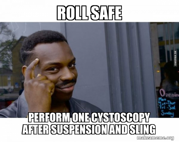 Roll safe Perform one cystoscopy after suspension and sling - Roll Safe ...