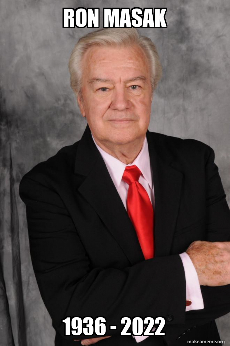 RON MASAK 1936 - 2022 Meme Generator