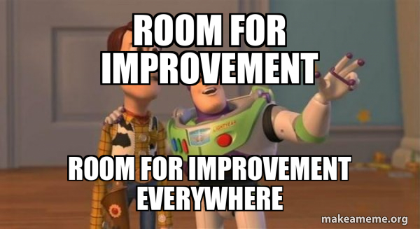 room for improvement room for improvement everywhere - Buzz and Woody ...