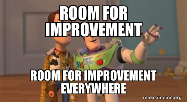 room for improvement room for improvement everywhere - Buzz and Woody ...