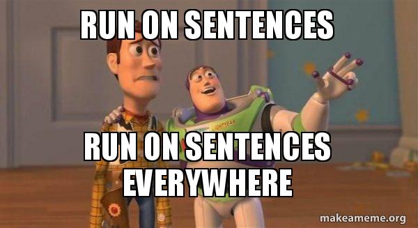 run on sentences run on sentences everywhere - Buzz and Woody (Toy ...