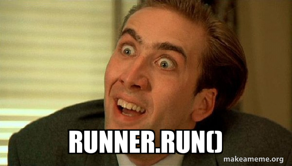 runner.run() - Sarcastic Nicholas Cage Meme Generator