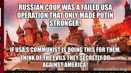 Russian Coup Was A Failed USA Operation That Only Made Putin Stronger ...
