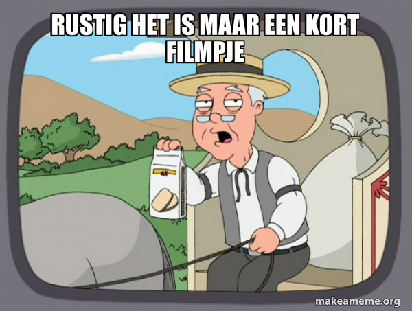 Rustig het is maar een kort filmpje - Pepperidge Farm Remembers Meme ...