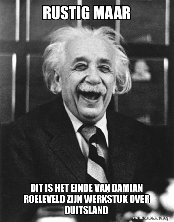 Rustig maar Dit is het einde van Damian Roeleveld zijn werkstuk over ...