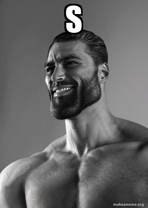 s - Gigachad Meme Generator