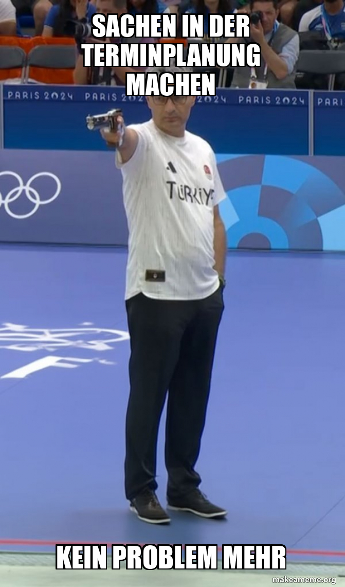 Sachen in der Terminplanung machen kein Problem mehr - Yusuf Dikec Meme Generator