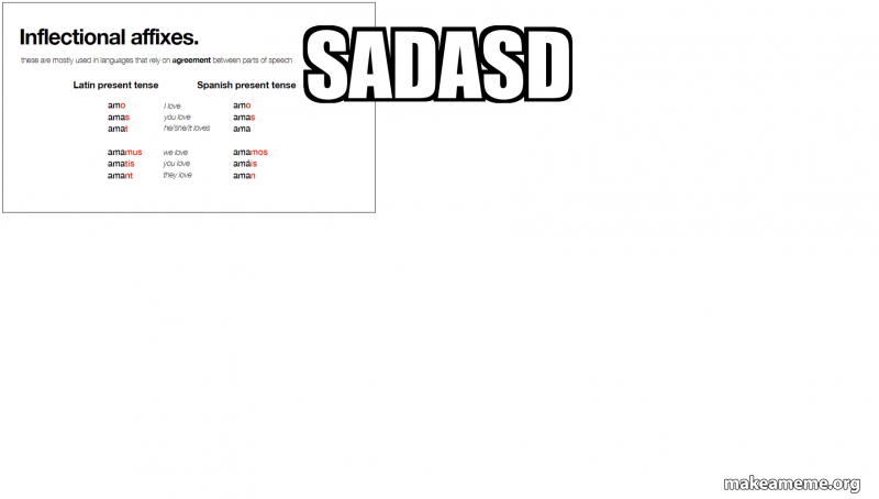sadasd Meme Generator