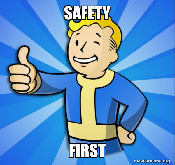 SAFETY FIRST - Vault Boy Fallout 4 game Meme Generator