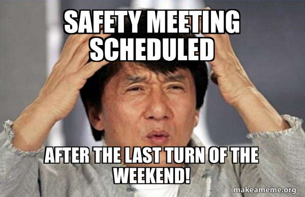 Safety Meeting Scheduled After the Last Turn of the Weekend! - Jackie ...