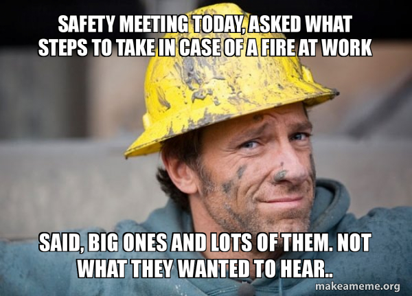 Workplace Safety Memes Workplace Safety Memes (@WorkSafeMemes) / X