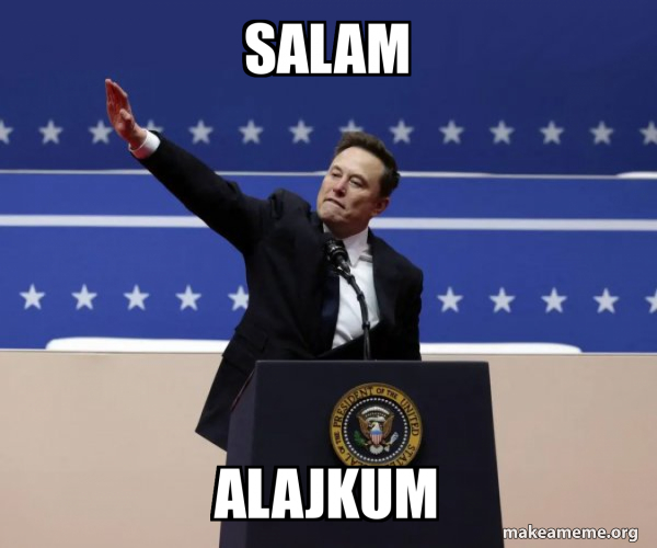 SALAM ALAJKUM - Nazi Elon Meme Generator
