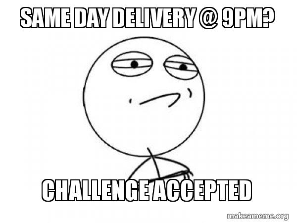 Delivery Day Memes Delivery Memes To Send Customers : R/doordash