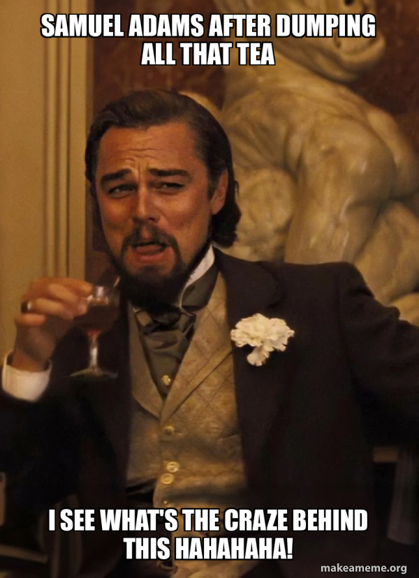 Samuel Adams After Dumping All That Tea I See What's The Craze Behind ...