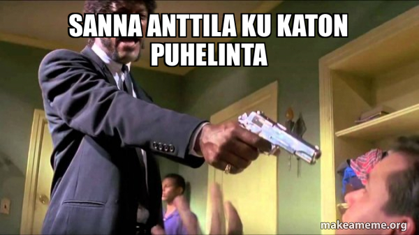 Sanna anttila ku katon puhelinta - Samuel L. Jackson Say What Meme ...