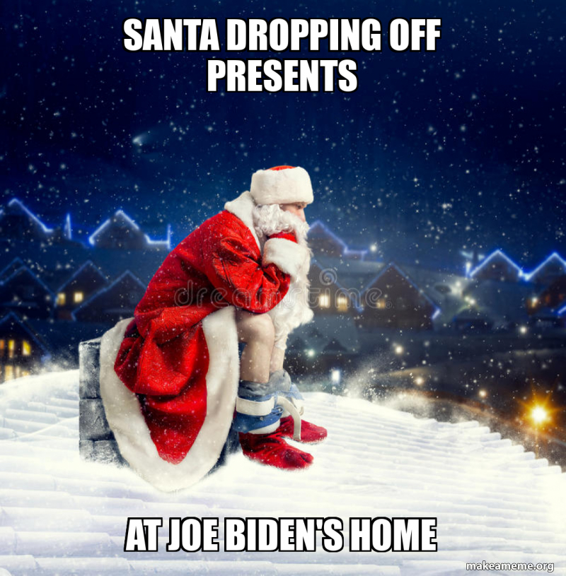 santa dropping off presents at joe biden's home Meme Generator
