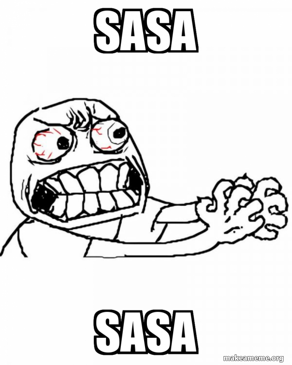 Sasa Sasa Angry Make A Meme