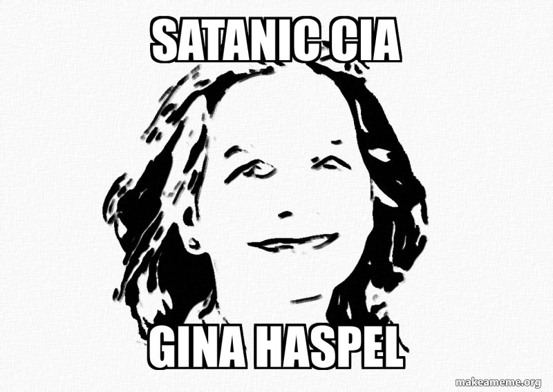 SATANIC CIA GINA HASPEL Meme Generator