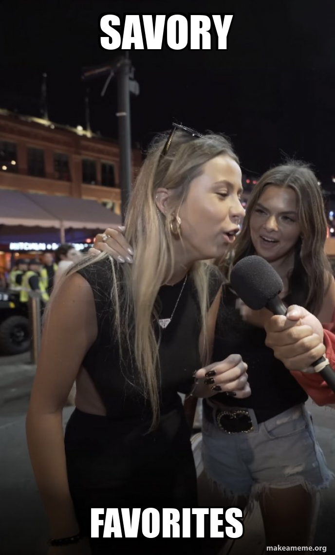 savory favorites - Hawk Tuah Meme Generator