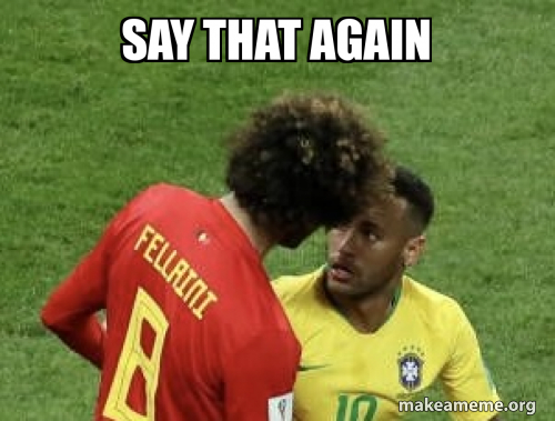 Say that AGAIN Meme Generator