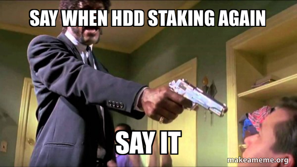 Say when hdd staking again Say it - Samuel L. Jackson Say What Meme ...