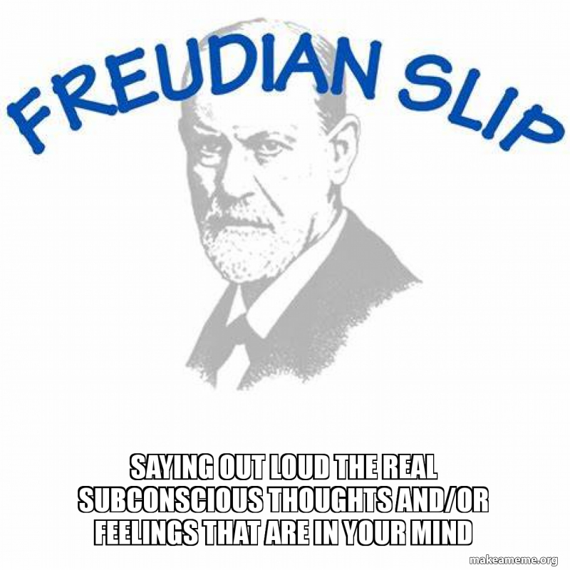 saying out loud the real subconscious thoughts and/or feelings that are ...