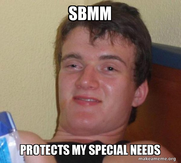 SBMM Protects my special needs - [10] guy Meme Generator
