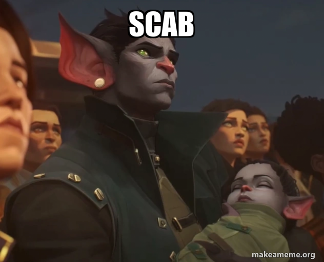 Scab Meme Generator