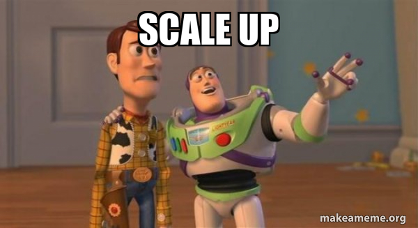 Scale up - Buzz and Woody (Toy Story) Meme Meme Generator