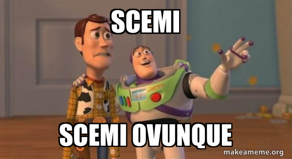 Scemi Scemi ovunque - Buzz and Woody (Toy Story) Meme Meme Generator