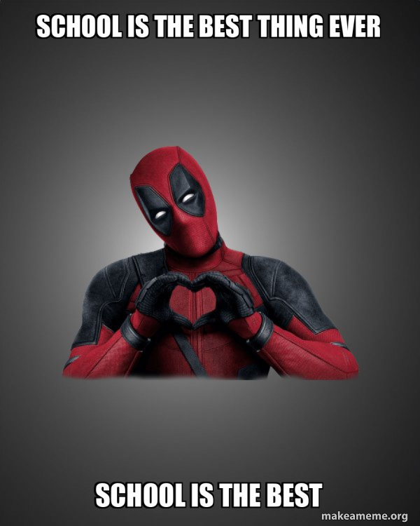school is the best thing ever school is the best - Deadpool Heart Hands ...