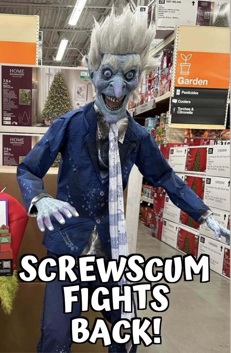 Screwscum fights back! Meme Generator