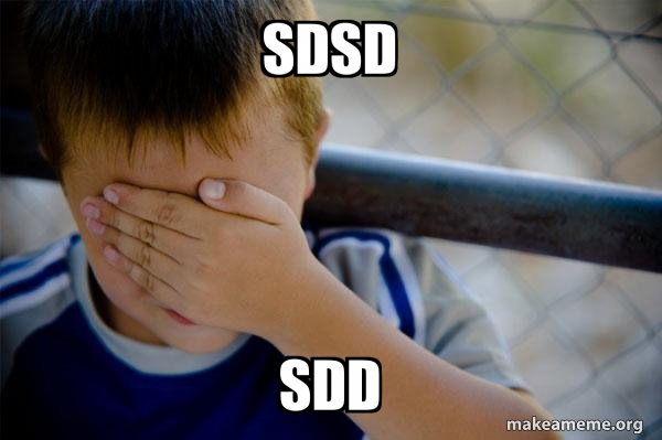 SDsd SDd - Confession Kid Meme Generator