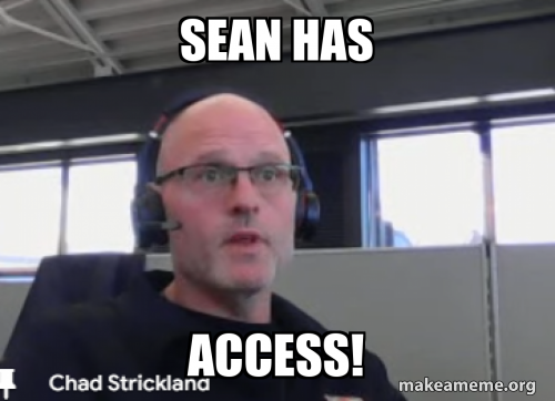Sean has access! Meme Generator