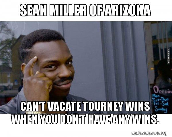 Sean Miller of Arizona Canâ€™t vacate tourney wins when you donâ€™t ...