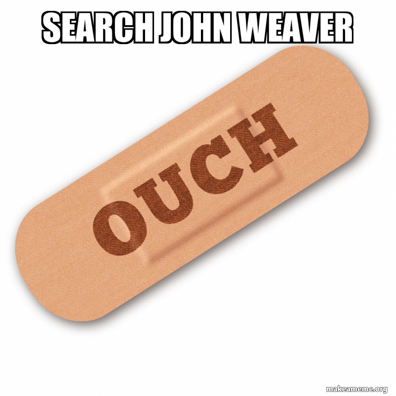 Search john Weaver Meme Generator