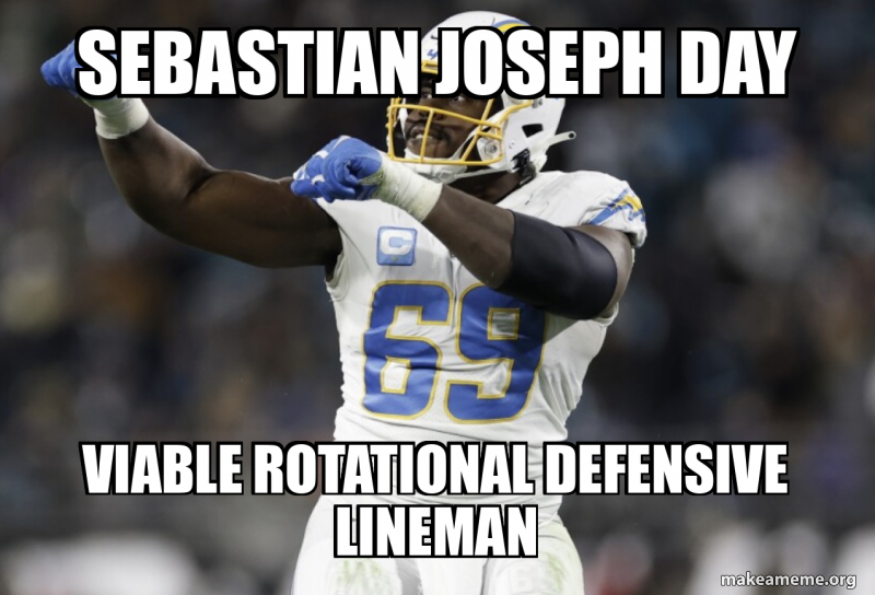 sebastian joseph day viable rotational defensive lineman Meme Generator