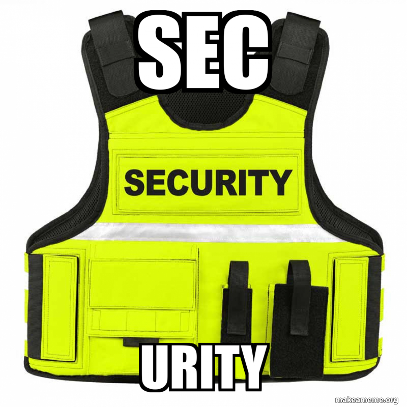 sec urity Meme Generator