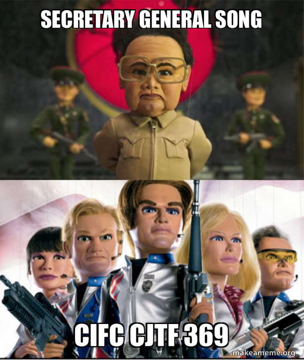 Secretary General Song CIFC CJTF 369 - Team America Meme Generator
