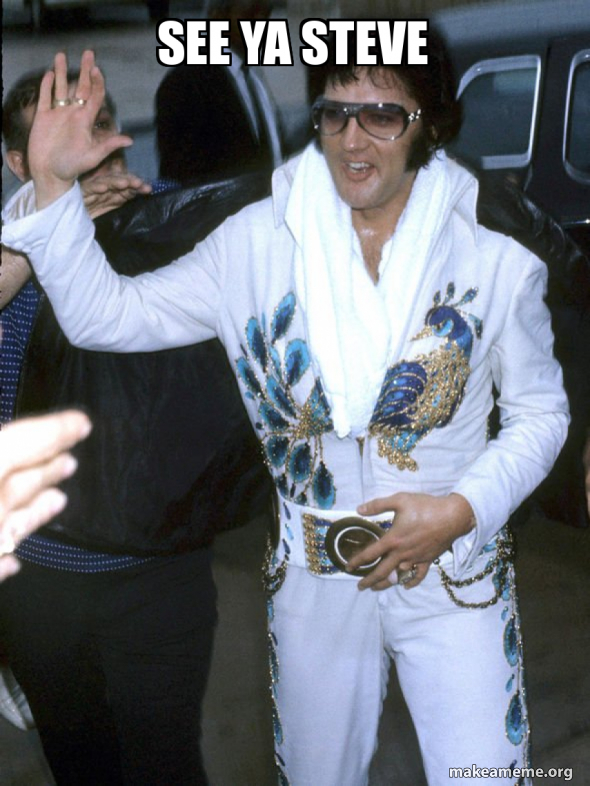 See ya steve Meme Generator