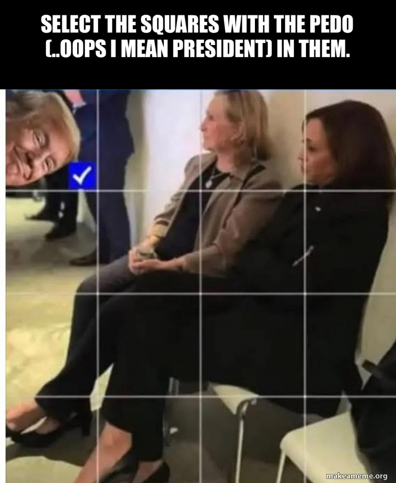 Select the squares with the pedo (..oops i mean president) in them ...