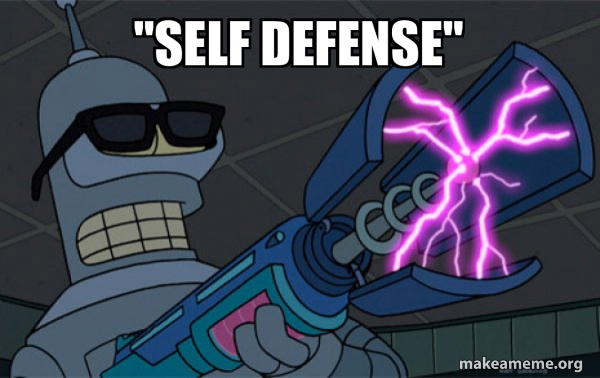 "Self defense" - Blasting Bender Meme Generator