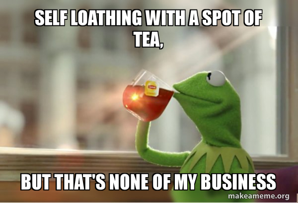 Self Spot Memes Choosing To Be Positive Everyday But Nope Hate This
